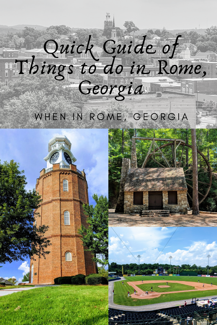 Quick Guide of Things to do When In Rome, Georgia