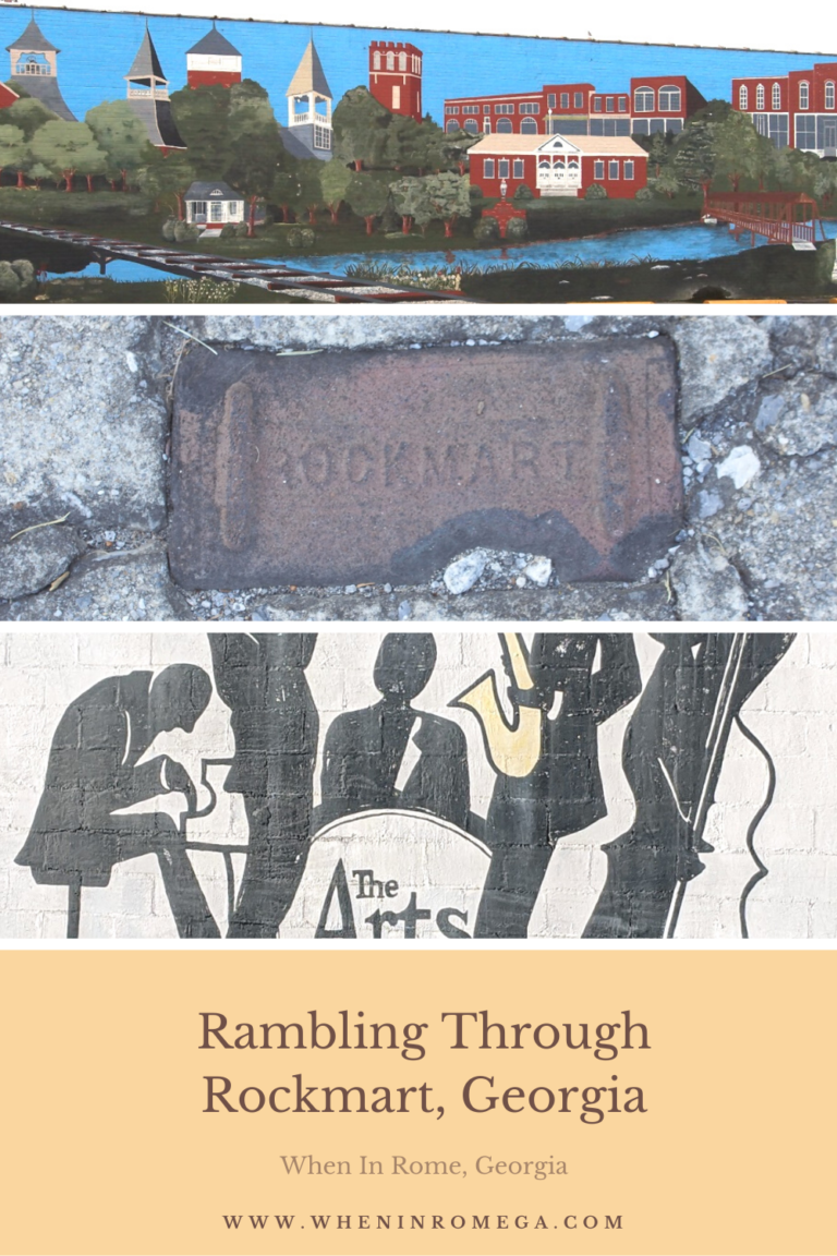 A Ramble Through Rockmart, Georgia | When In Rome, Ga