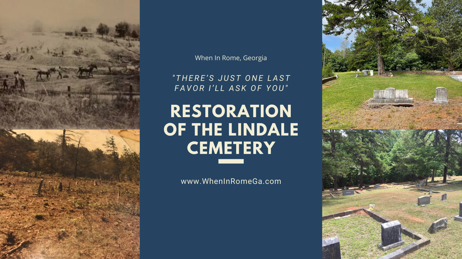Restoration Of The Lindale Cemetery | When In Rome, Ga
