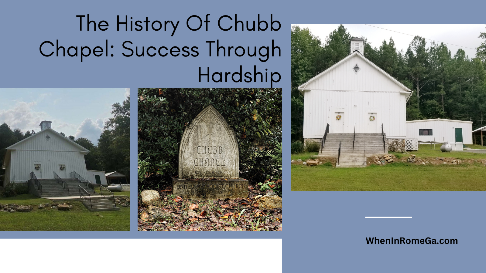 The History Of Chubb Chapel: Success Through Hardship