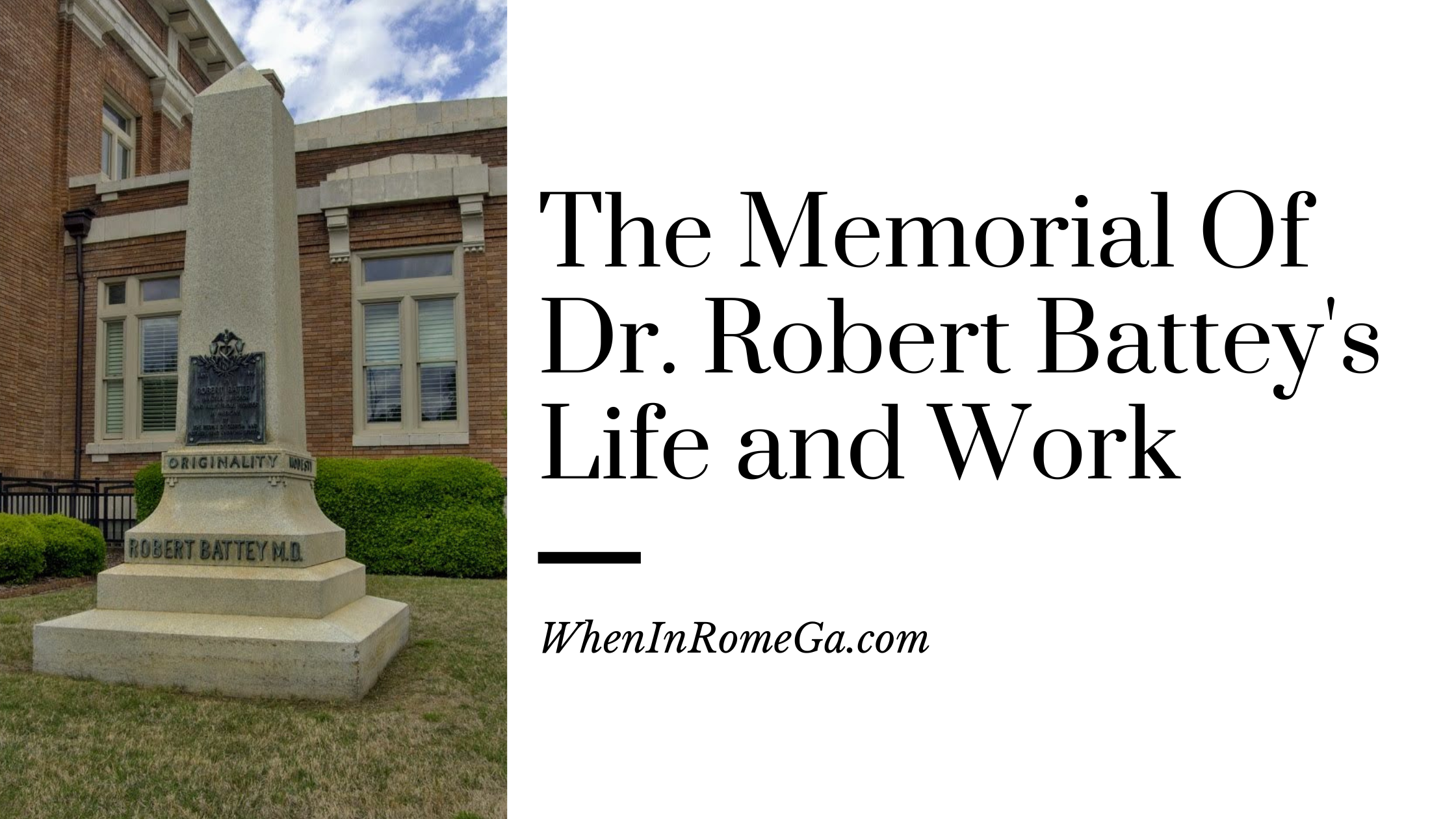 The Legacy of Dr. Robert Battey’s Life And Work