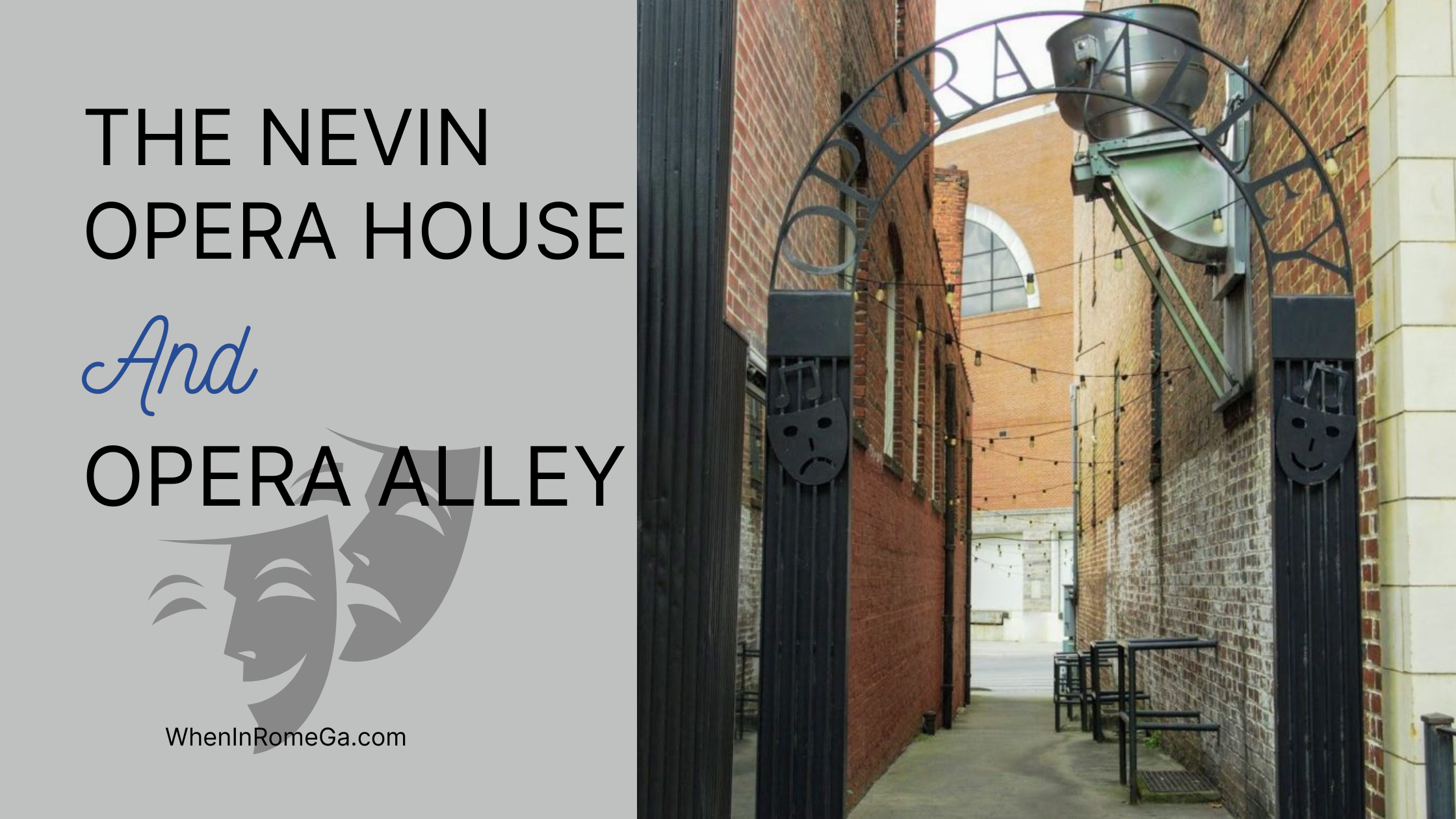 The Impact Of The Nevin Opera House And Opera Alley